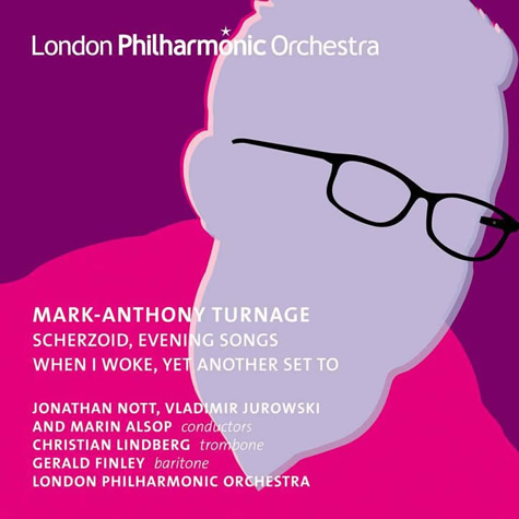 Mark-Anthony Turnage: Orchestral Works Vol. 1 - London Philharmonic ...
