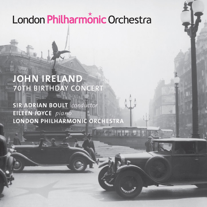John Ireland: 70th Birthday Concert - London Philharmonic Orchestra