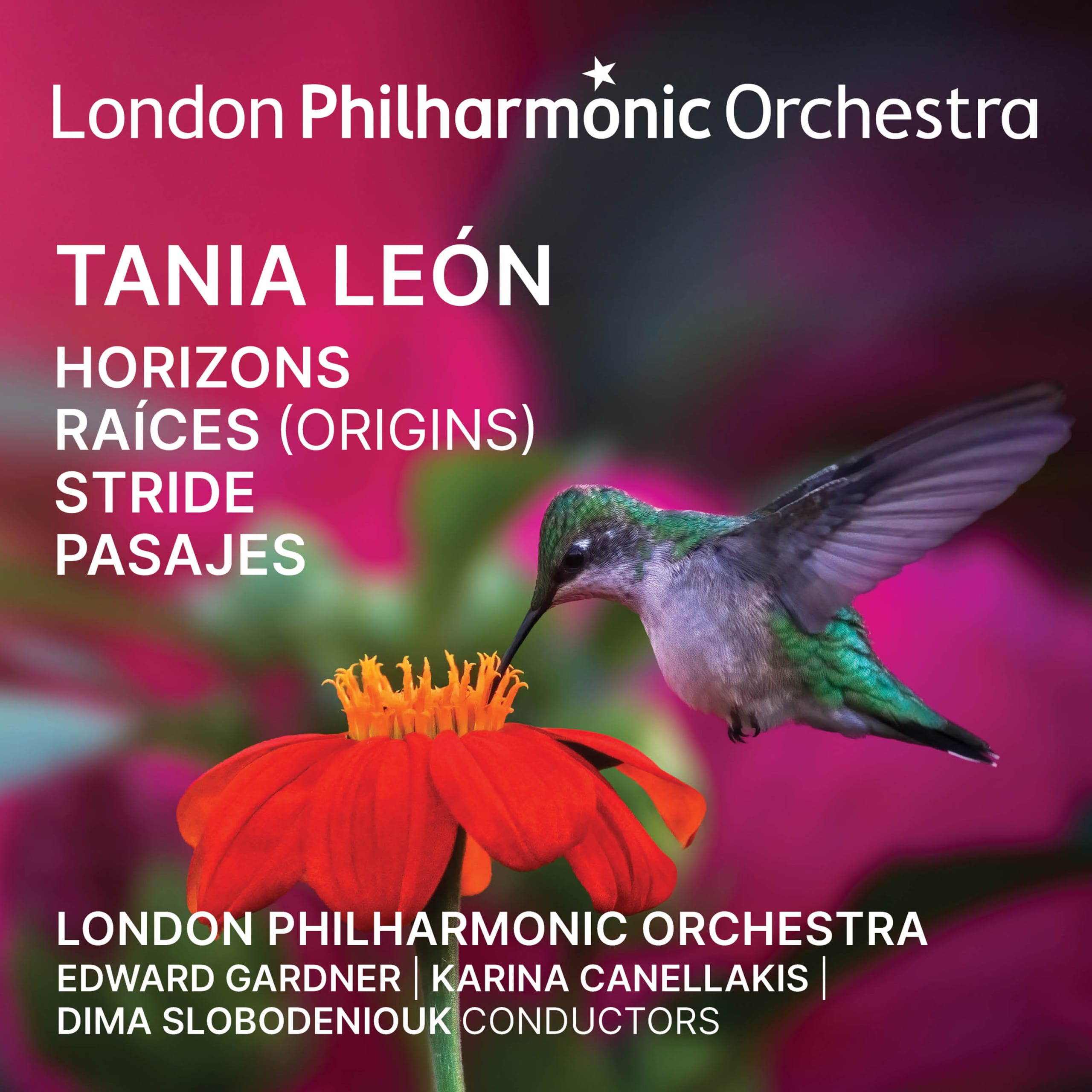 Tania León: Horizons, Raíces (Origins), Stride, Pasajes - London ...